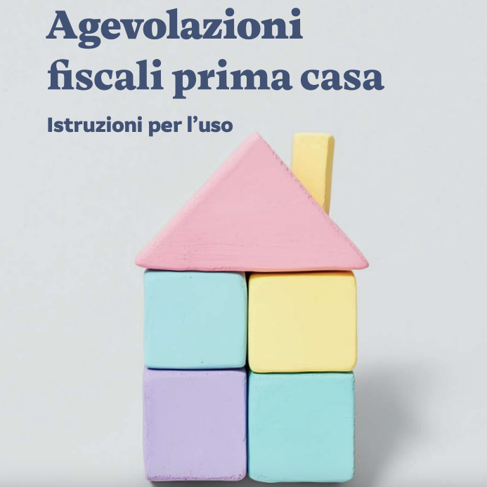 Agevolazioni fiscali per l'acquisto della prima casa: la guida - Il ...